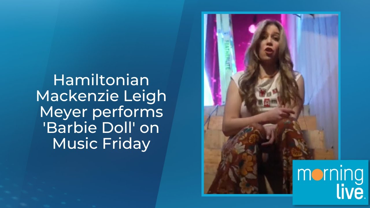 Hamiltonian Mackenzie Leigh Meyer performs 'Barbie Doll' on Music ...