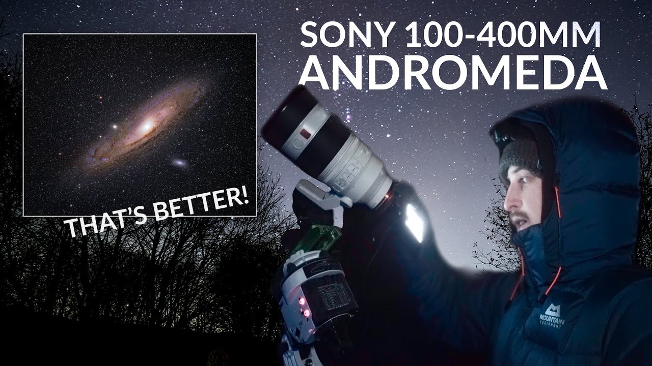 Tracking and Stacking Andromeda AGAIN! Sony 100-400mm - YouTube