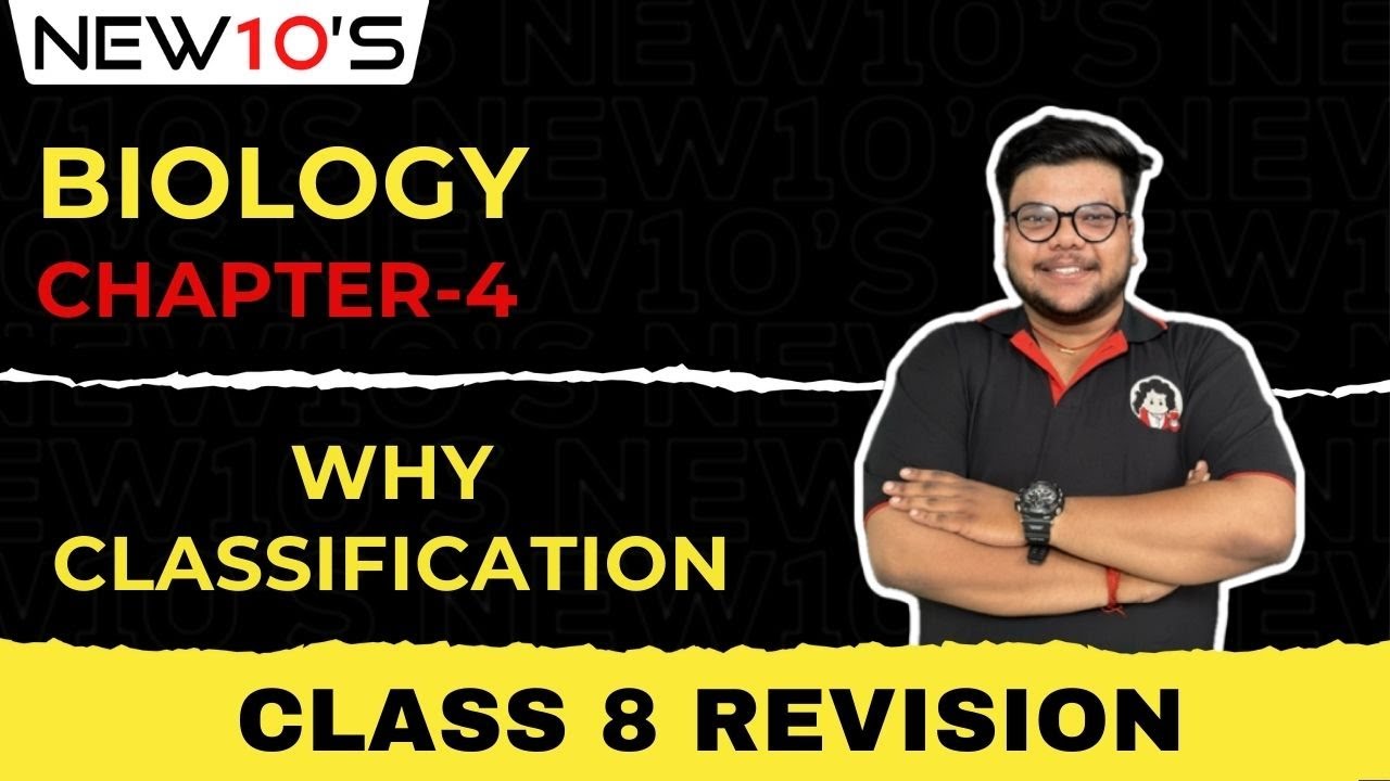 8TH BIOLOGY || CHAPTER 4 || WHY CLASSIFICATION || AKHIL SIR - YouTube