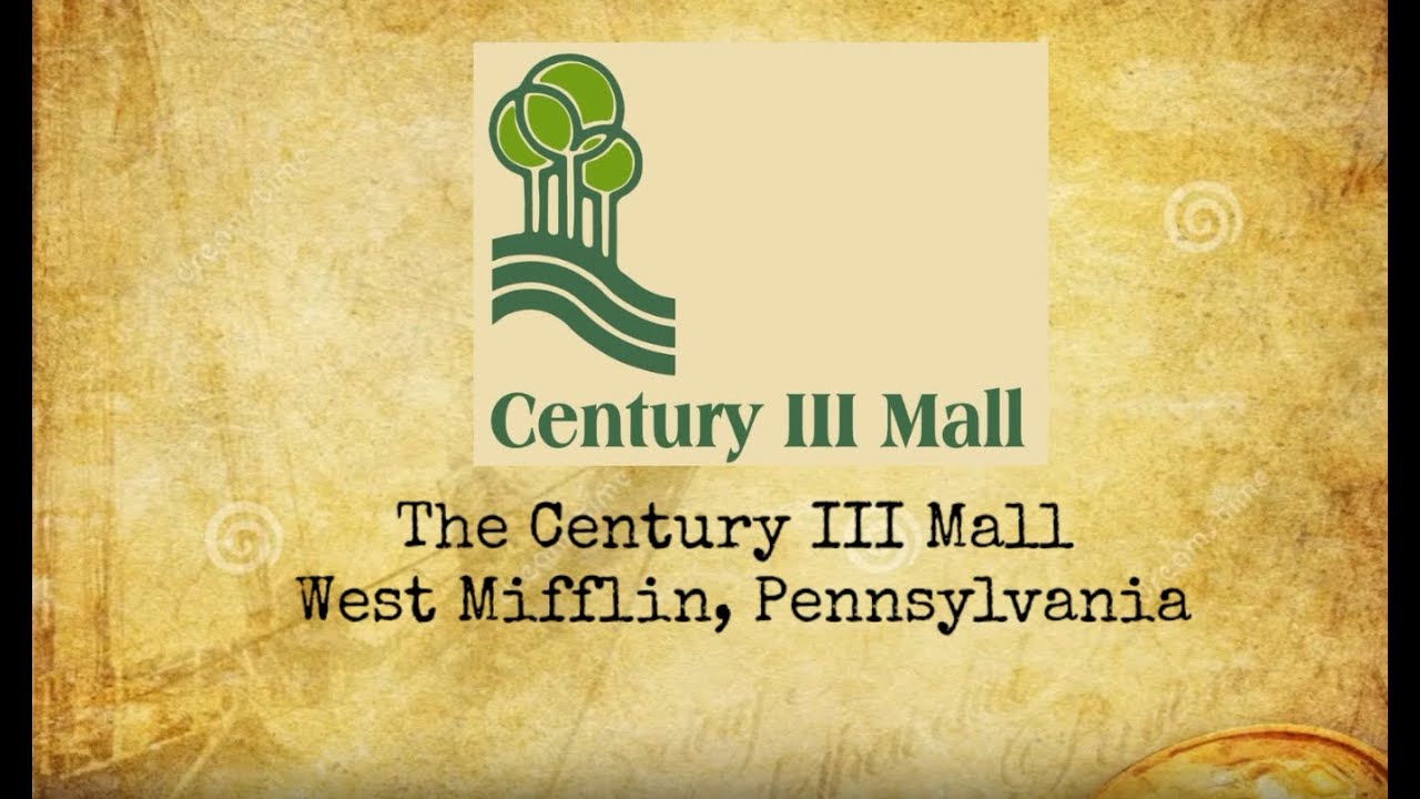 The History Of Century III Mall in West Mifflin, Pennsylvania - YouTube