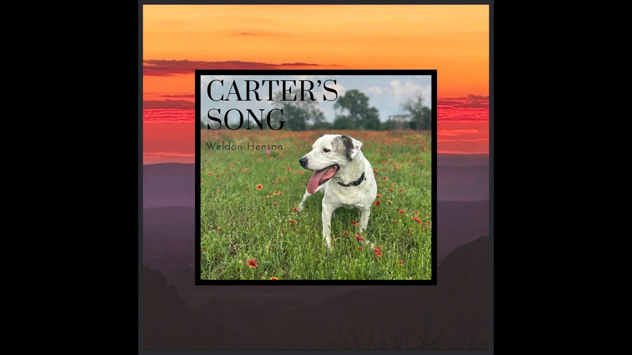 Weldon Henson - Carter's Song (Official Music Video) - YouTube