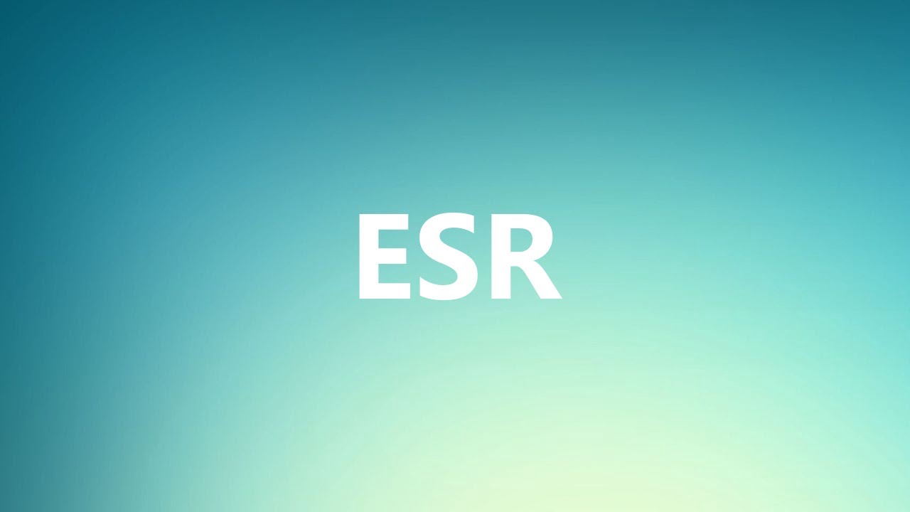 ESR - Medical Definition and Pronunciation - YouTube