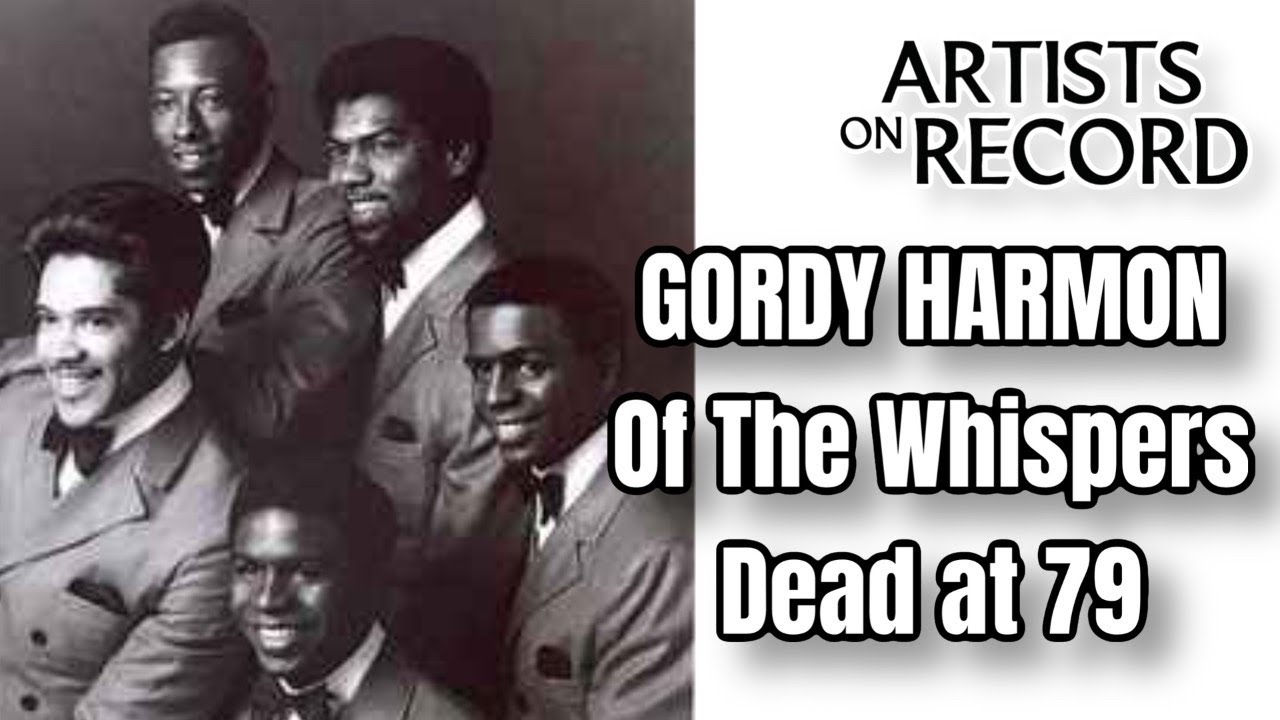 The Whispers GORDY HARMON Dead at 79 - YouTube