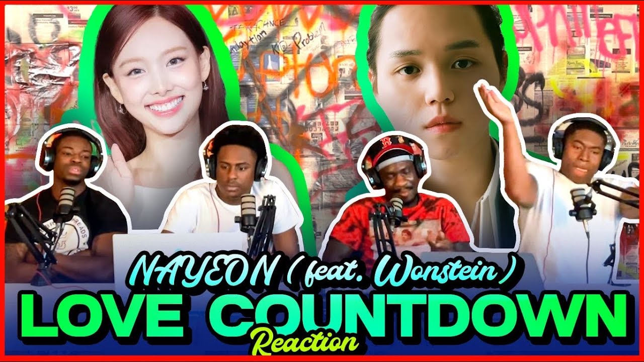 NAYEON (나연) - 'Love Countdown (feat. Wonstein (원슈타인))' | Reaction - YouTube