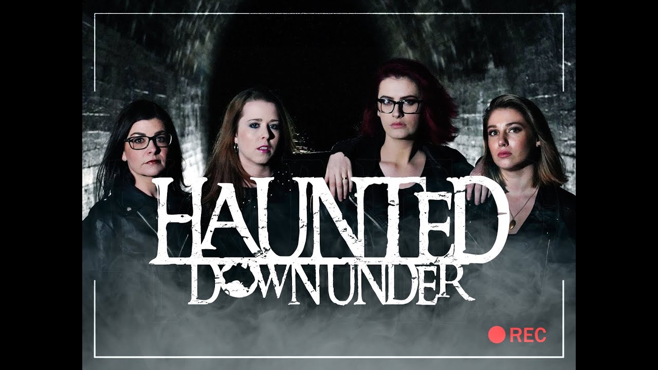 Haunted Down Under's Scariest Moments, Ghost Encounters & Paranormal ...