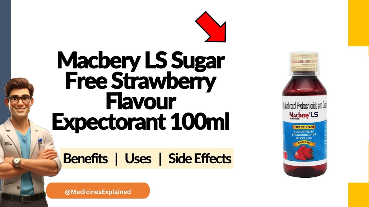 Macbery LS Sugar Free Strawberry Flavour Expectorant - Uses, Side ...