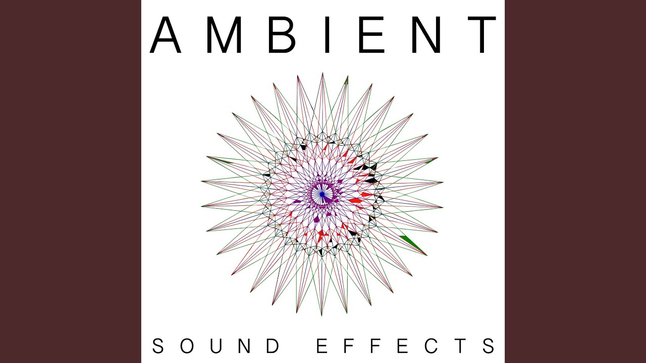 Ambient Sound - YouTube