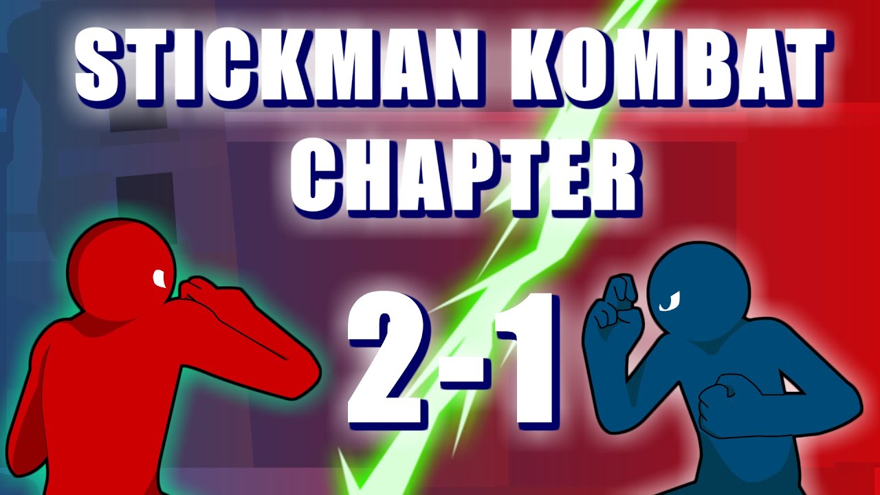 Stick fight Stickman Kombat chapter 2 1 by Savage animations - YouTube