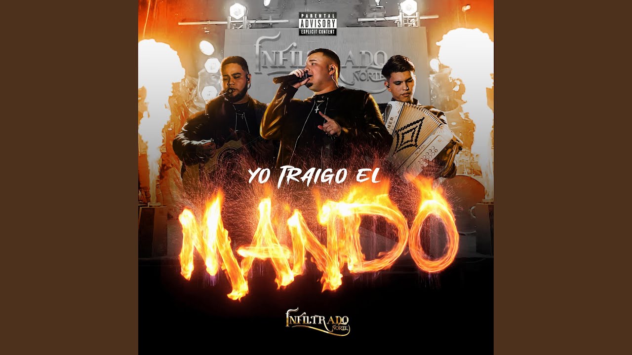 Yo Traigo El Mando (En Vivo) - YouTube