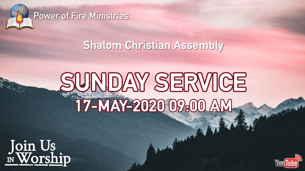 SUNDAY SERVICE (17-MAY-20) - Rev. G. Solomon - Shalom Christian ...