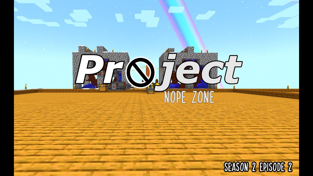 Project Nope Zone Season 2: First taste of tech - YouTube