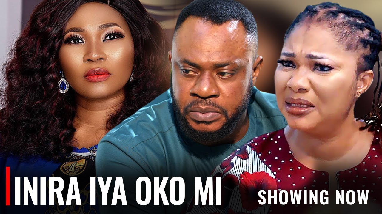 INIRA IYA OKO MI - A Nigerian Yoruba Movie Starring Jiaye Kuti ...