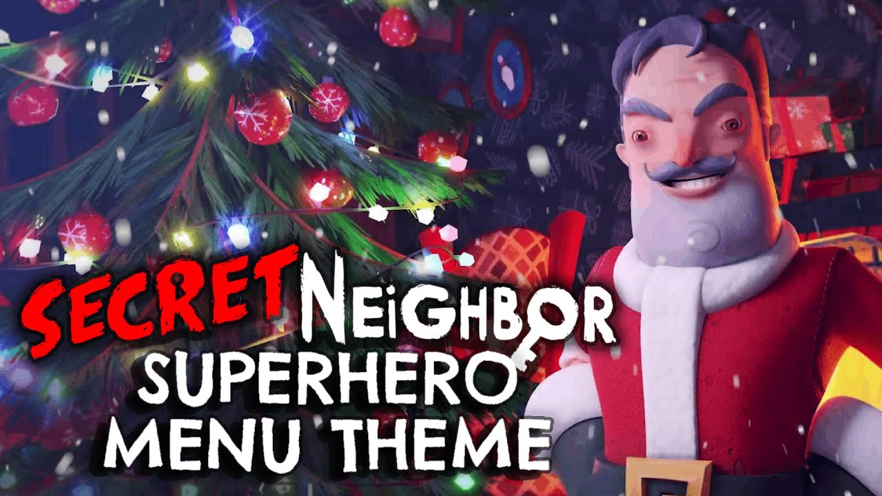*NEW* Superhero Main Menu Theme (Secret Neighbor OST) - YouTube