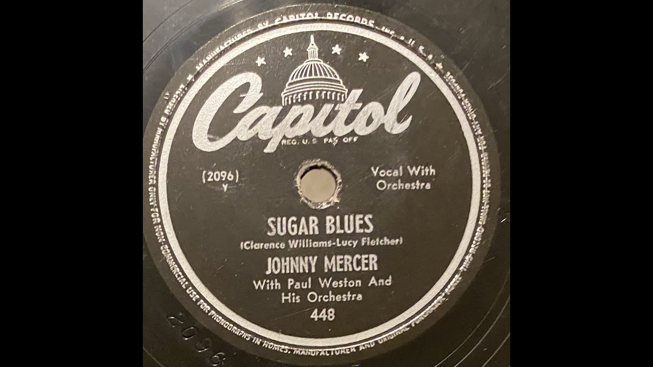 Johnny Mercer with Paul Weston and His Orchestra - Sugar Blues 78RPM ...