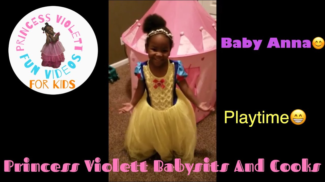 Princess Violett Babysits and Cooks! - YouTube
