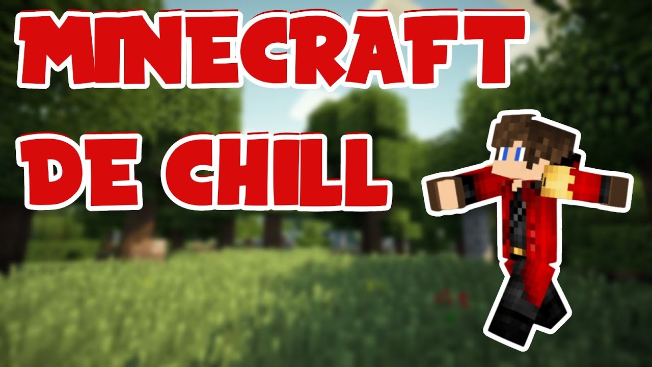 MINECRAFT DE CHILL EP#5 TEMPORADA #3 #minecraft #mods #chill - YouTube