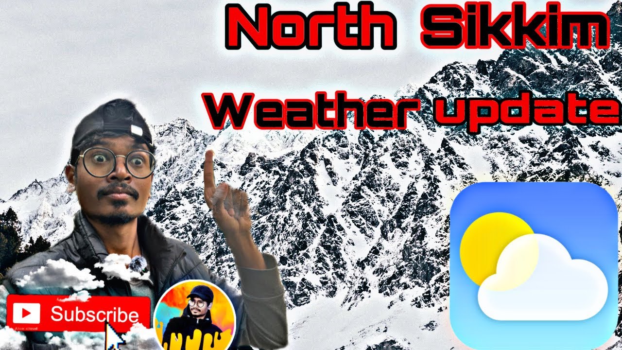 North Sikkim weather update - YouTube