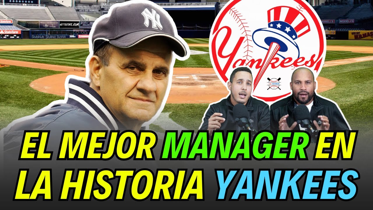 EL MEJOR MANAGER DE LA HISTORIA DE LOS YANKEES - ANALISIS COMPLETO ...