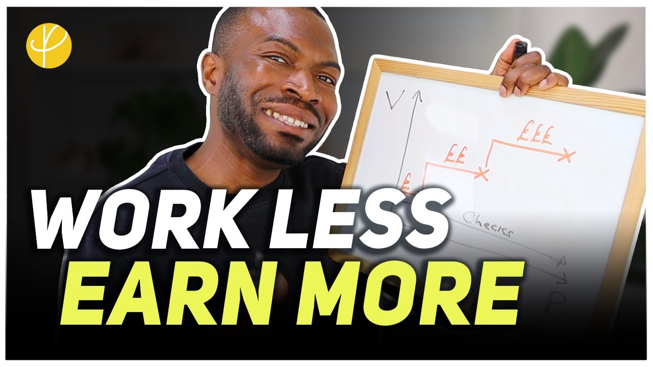5 BEST Ways to WORK LESS and MAKE MORE Money - YouTube