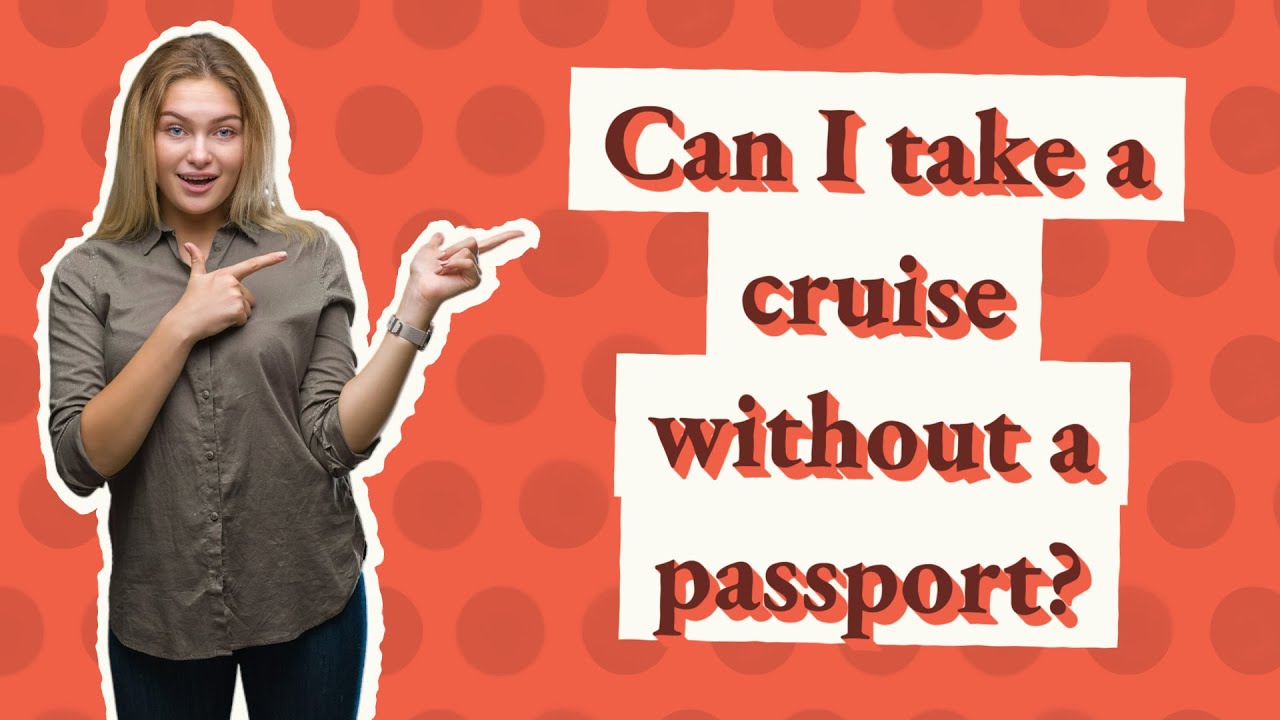 Can I Take A Cruise Without A Passport YouTube can-i-take-a-cruise-without-a-passport-youtube
