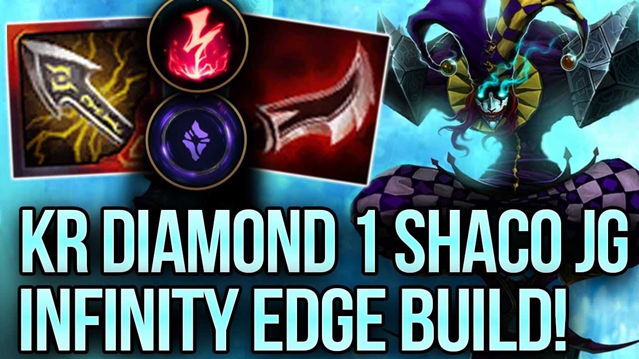 Korea Diamond 1 ONE-SHOT Shaco Jungle with Infinity Edge Build! | High ...
