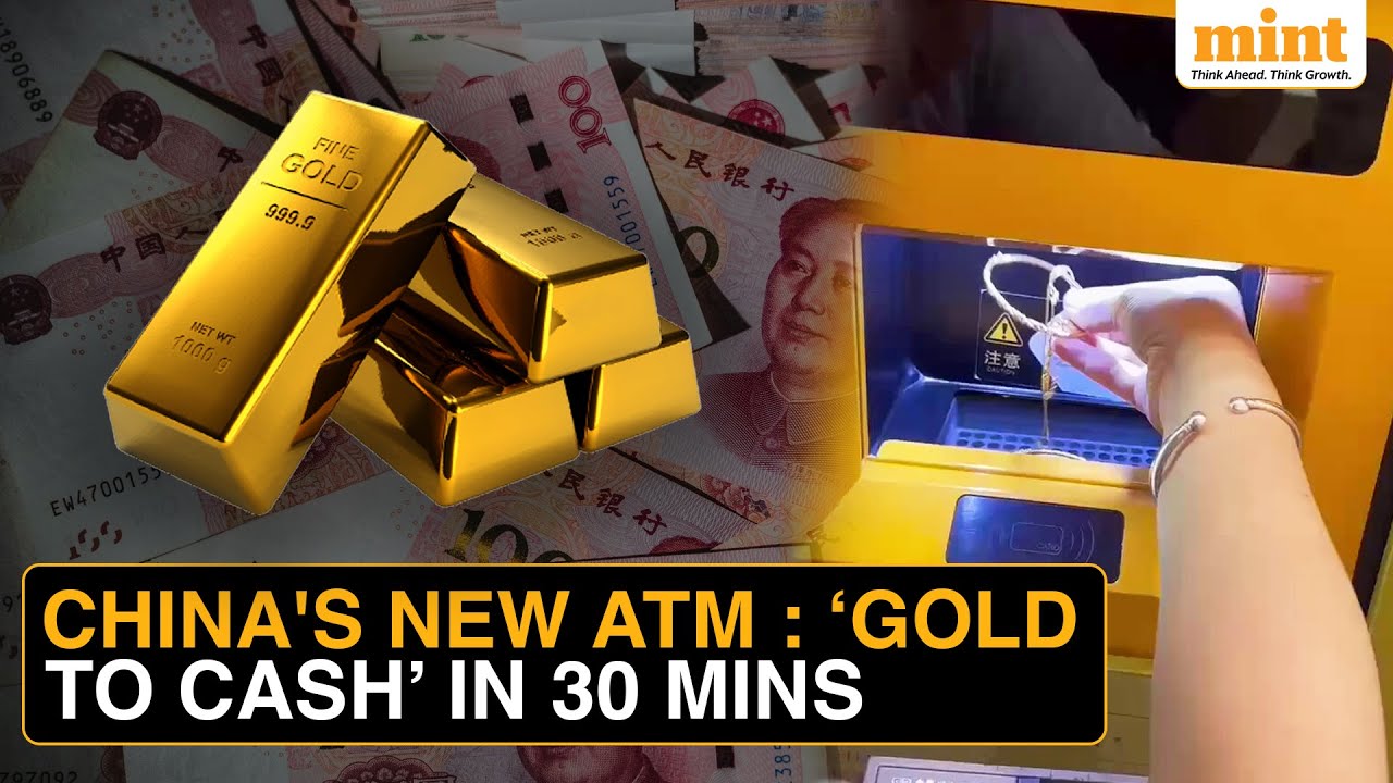China Installs Gold ATM; No Paperwork, Credits Amount In Account In 30 ...