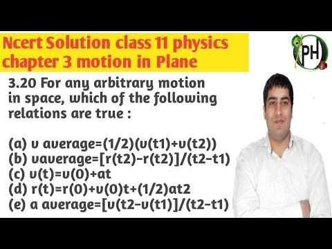 3.20 For any arbitrary motion in space, which of the following ...