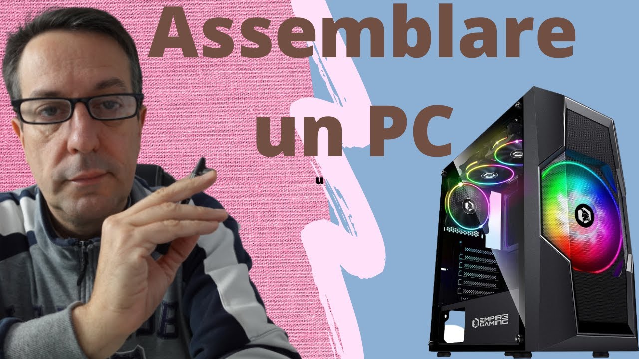 Assemblare un PC - YouTube