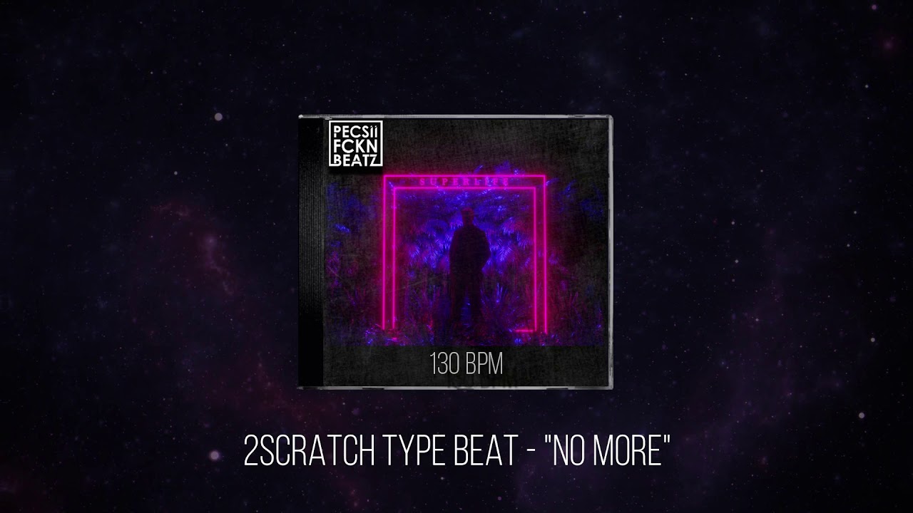 2Scratch Type Beat "No More" - YouTube
