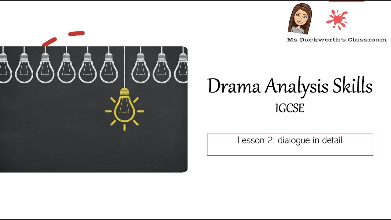 English Literature - Drama (play) skills. Lesson 2: How to comment on ...