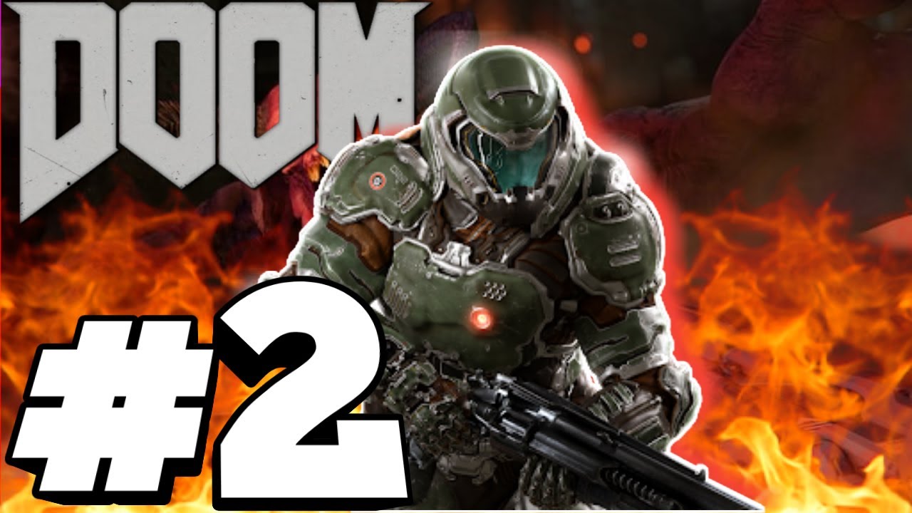 DOOM Part 2!! Rip and Tear until it is done!! - YouTube