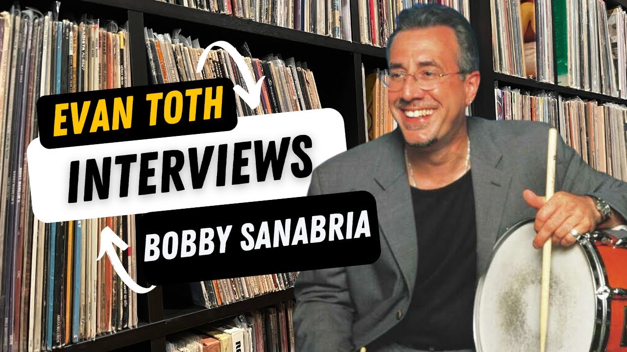Bobby Sanabria: The Evan Toth Interview, 3/9/23 - YouTube