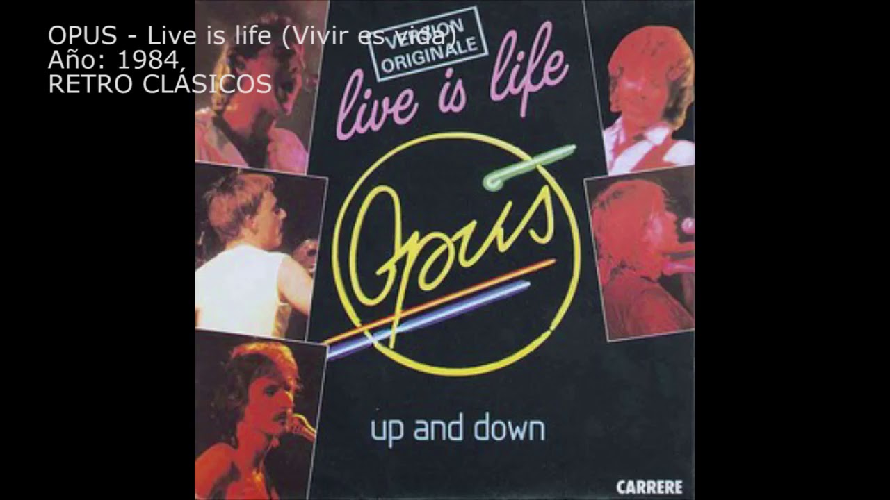 OPUS - Live is life - YouTube