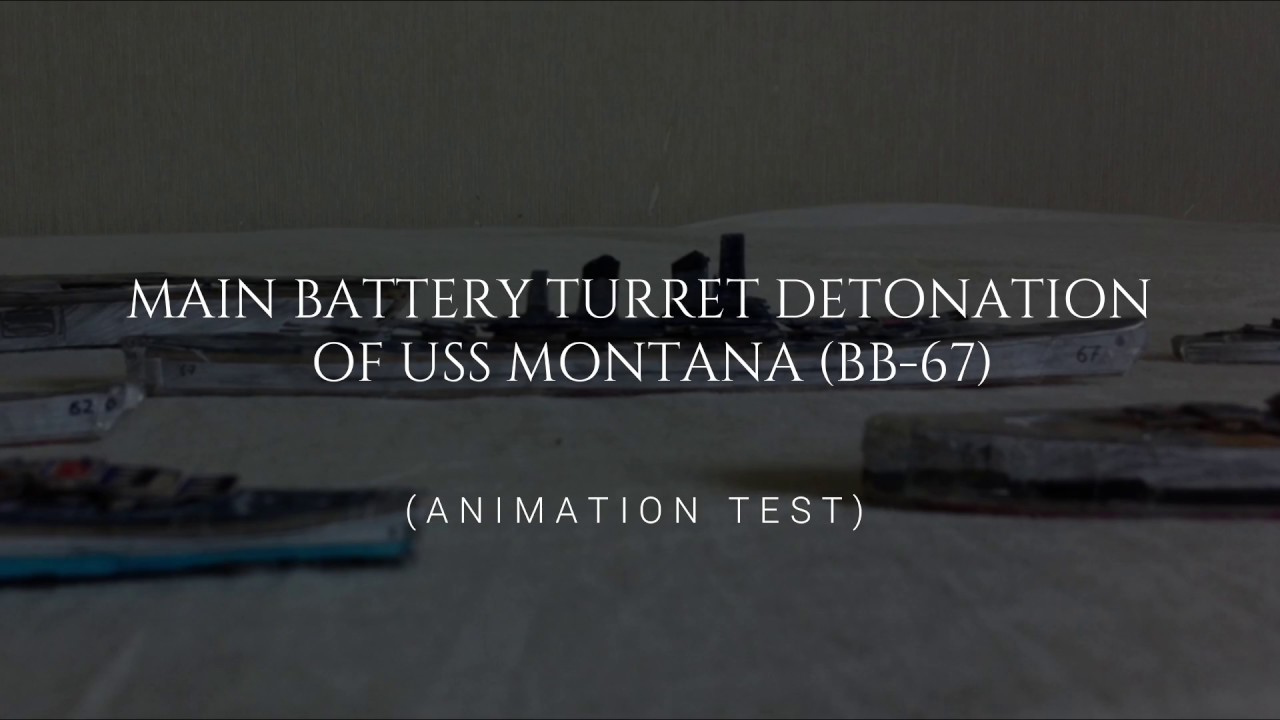 Main battery turret detonation of USS Montana (Animation test) - YouTube