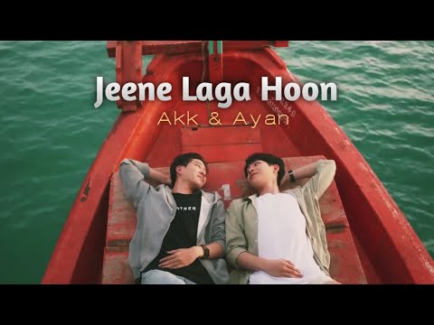 [BL] Akk & Ayan "Jeene Laga Hoon"🎶 Hindi Mix ️ | The Eclipse | Thai Hindi Mix - YouTube