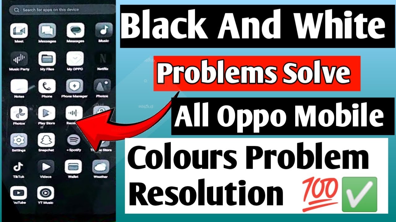 Oppo Black and White problem solution| Oppo screen black and white fix ...