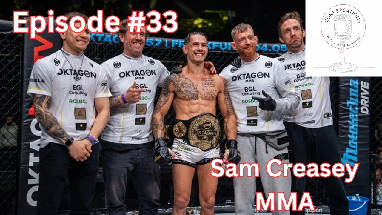 Episode #33- Sam Creasey- MMA - YouTube