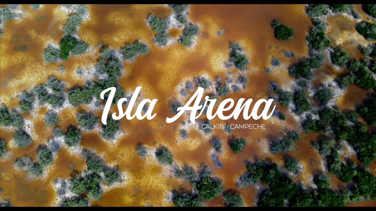 ISLA ARENA: el PARAÍSO de CALKINÍ, CAMPECHE - YouTube