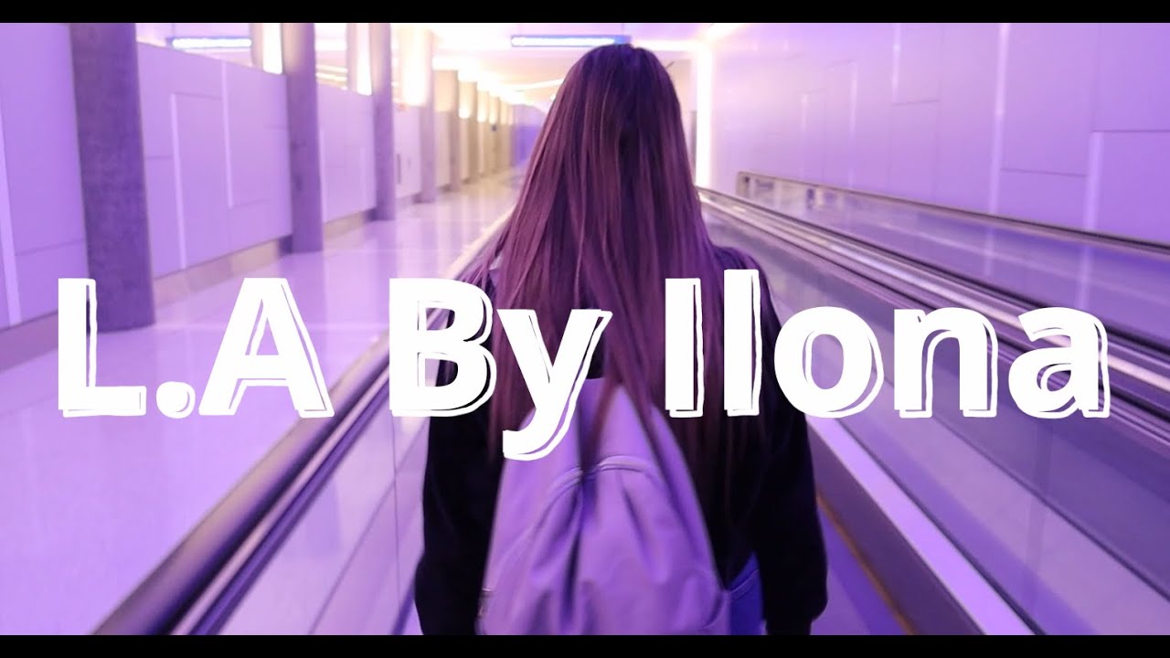 אילונה - Ilona - L.A - YouTube