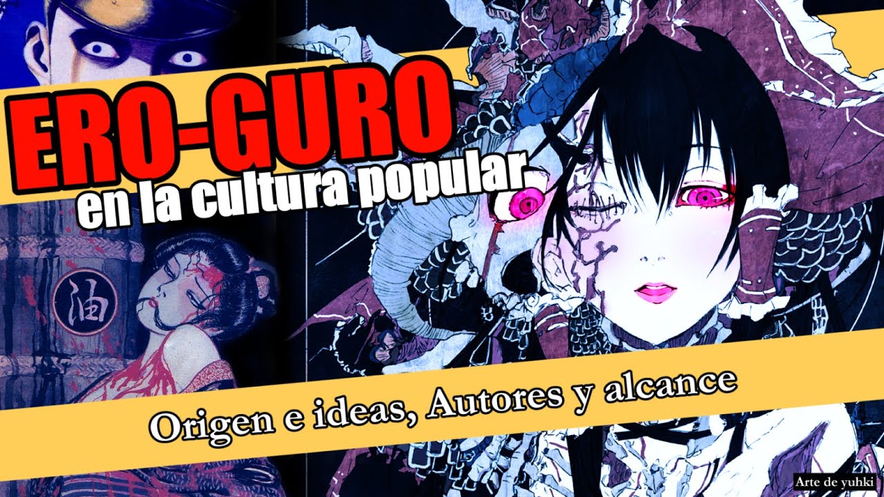 Ero-guro y su ineludible influencia | Teoria, historia, algunos ...