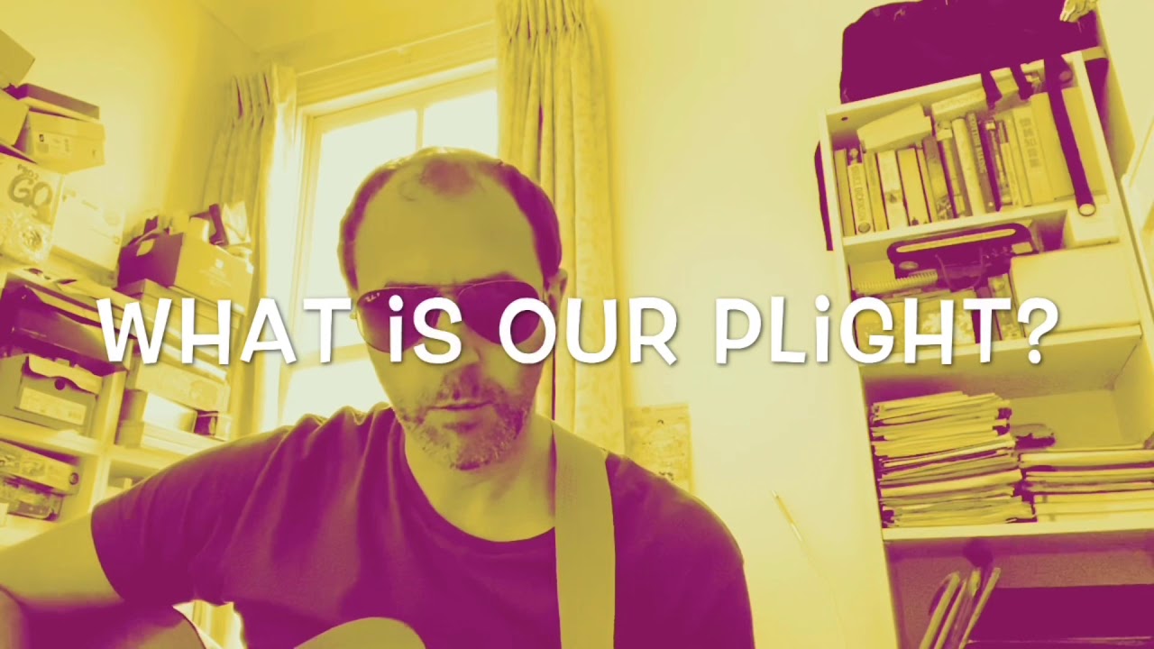 What is our Plight? - YouTube