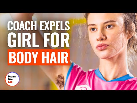 COACH EXPELS GIRL For BODY HAIR | @DramatizeMe