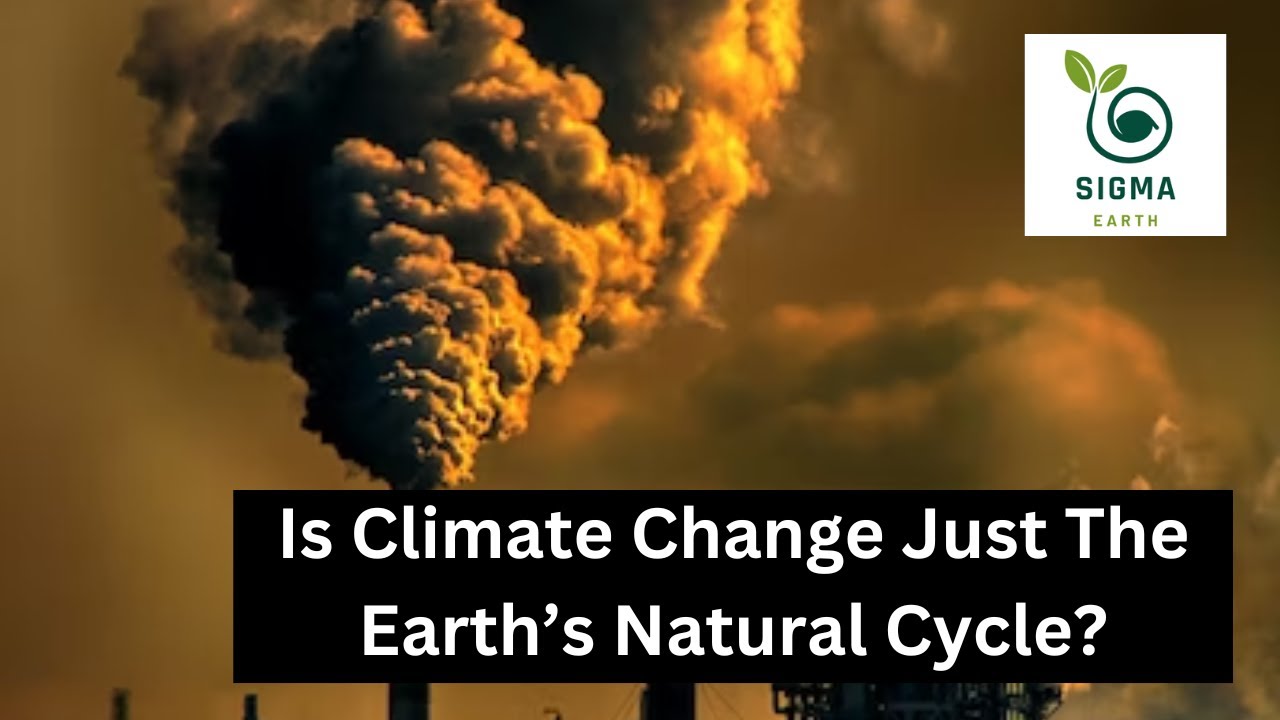Is Climate Change Just The Earth’s Natural Cycle? | Climate Change ...
