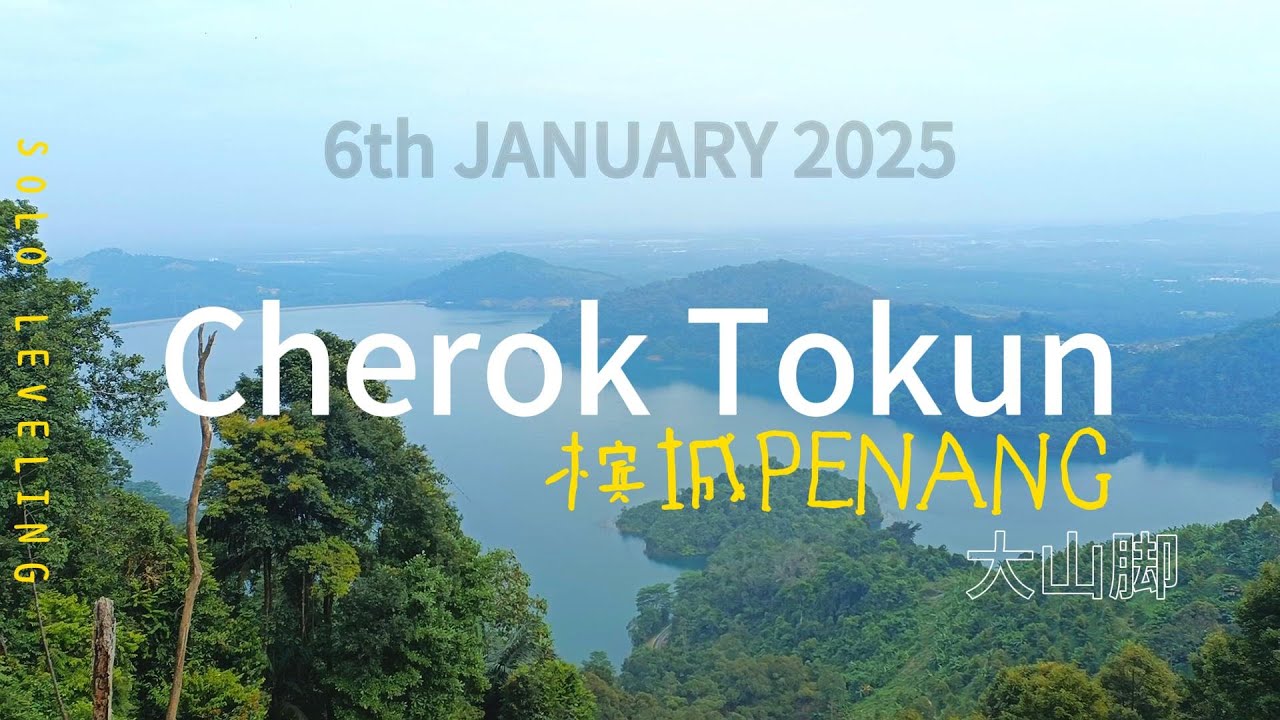 2025│Day Hike│Cherok Tokun│Bukit Mertajam│Penang - YouTube