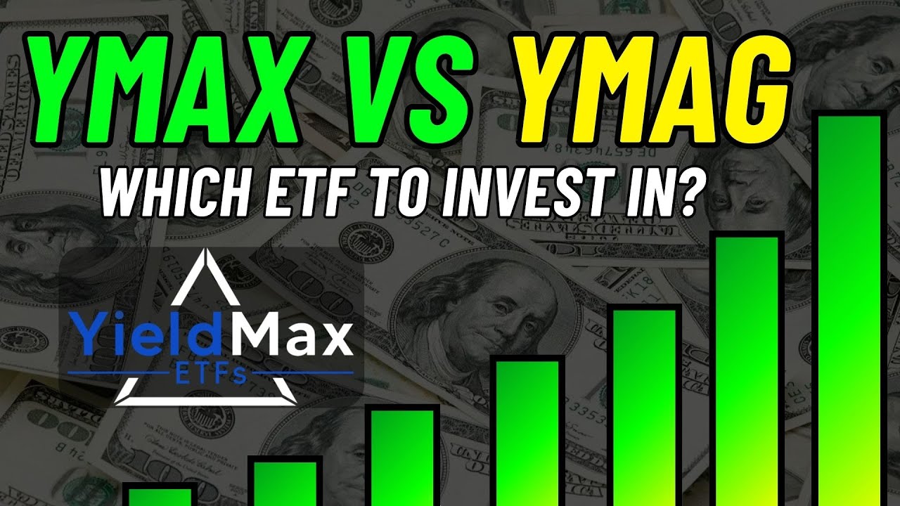 YMAX vs YMAG | Which ETF Should You BUY? - YouTube