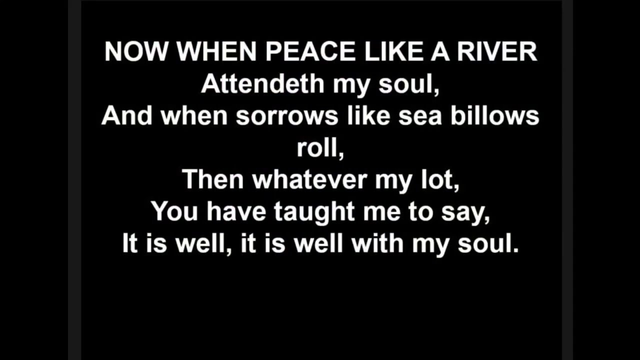 Now when peace like a river • Horatio Spafford 1828-88, Stuart Townsend ...