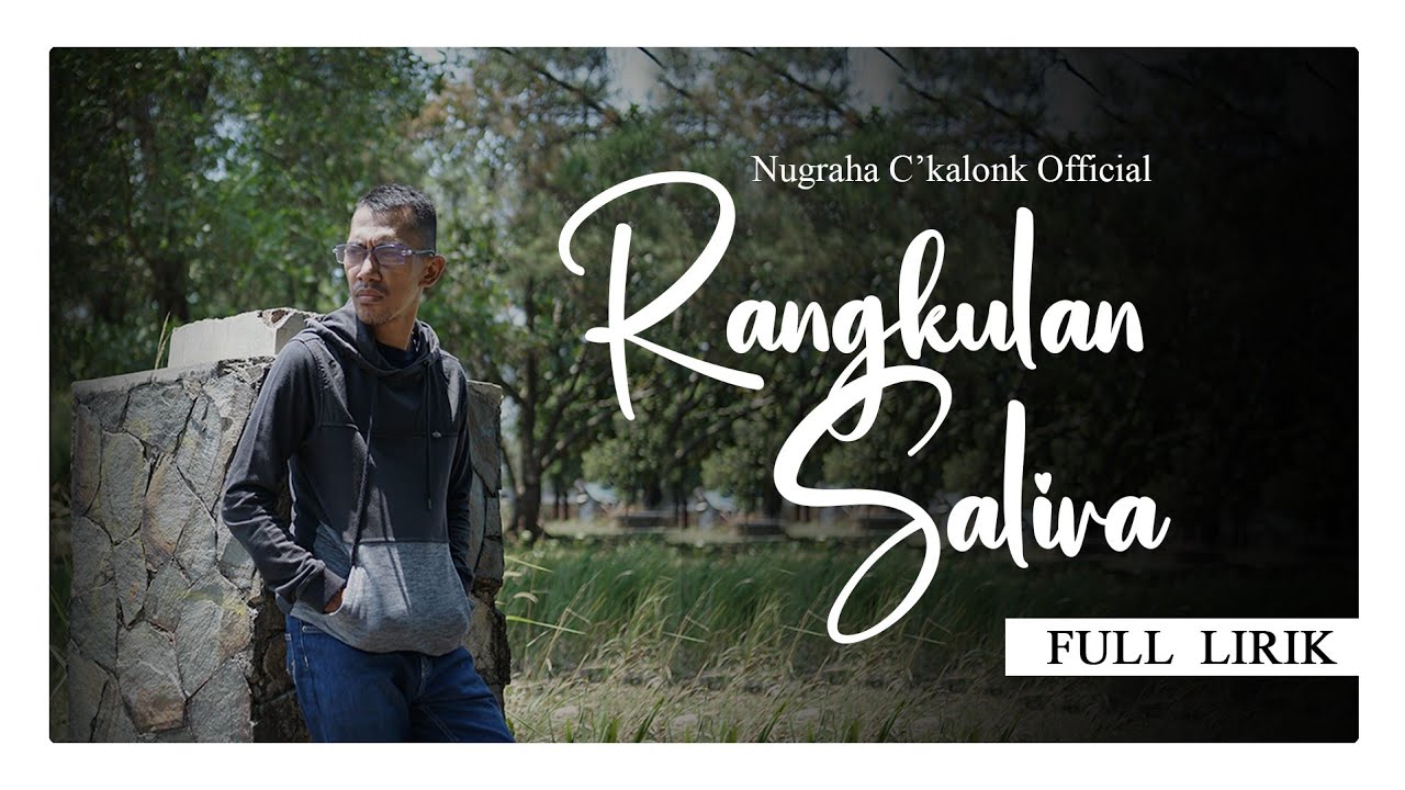 RANGKULAN SALIRA (Sigit Gumelar) - NUGRAHA C'KALONK (Pop Sunda Cover ...