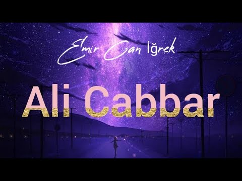 Emir Can İğrek - Ali Cabbar (Lyrics) - YouTube