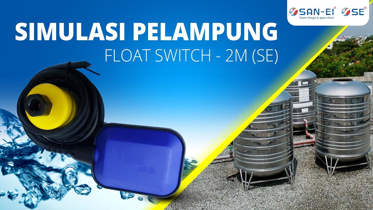 SIMULASI PELAMPUNG 2M ( SE ) || FLOAT SWITCH - YouTube