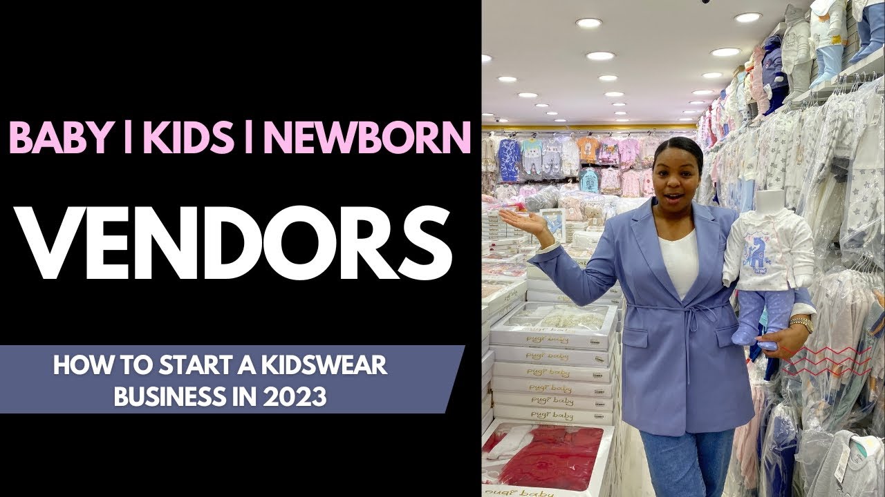 2023 FREE BABY AND KIDSWEAR VENDOR FOR YOUR BUSINESS | AZIZ BEBE ...